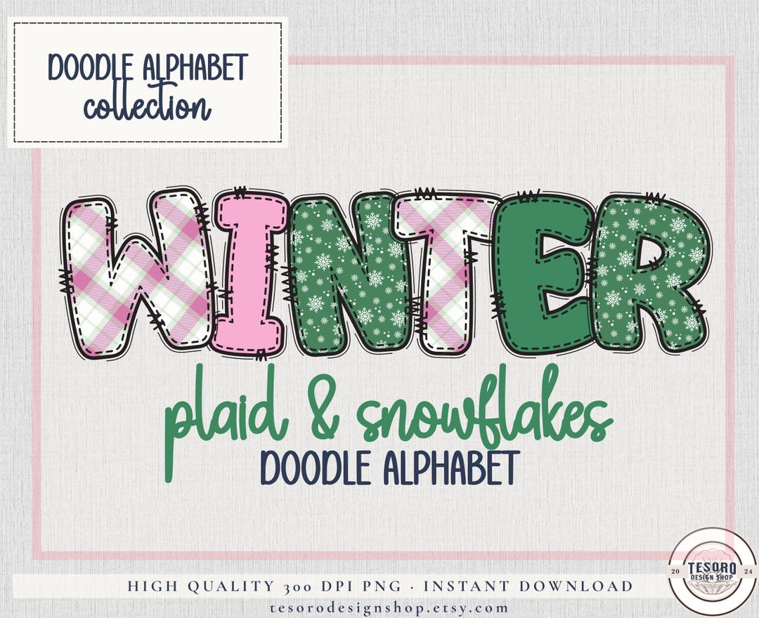 Winter Plaid Pink Green Doodle Alphabet Bundle PNG |january Snow Flakes ...