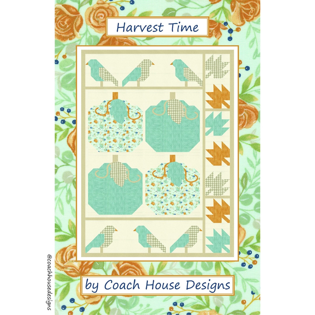 Harvest Time Digital PDF Quilt Pattern by Coach House Designs - Etsy