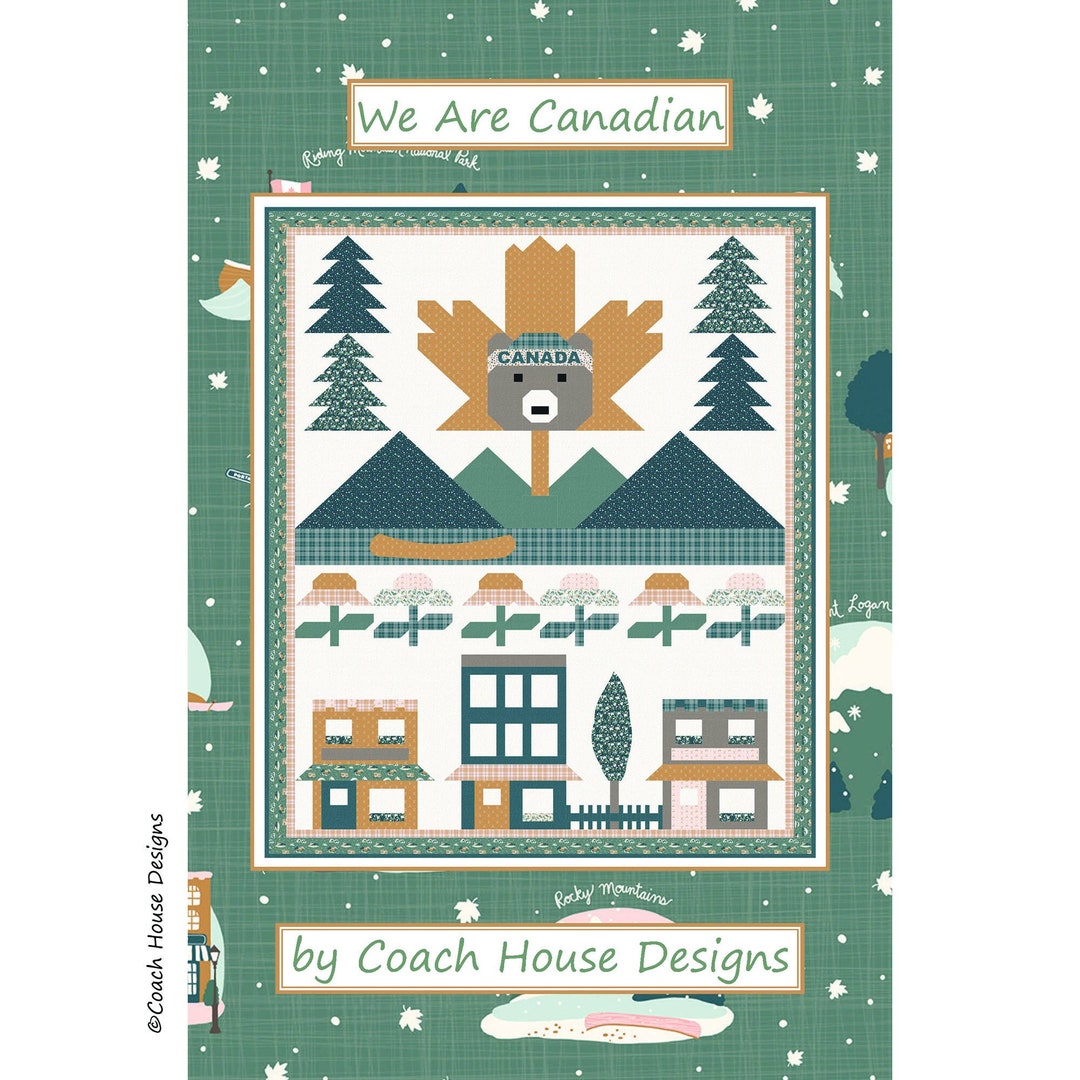 We Are Canadian PDF Quilt Pattern by Coach House Designs - CANADIANA ...