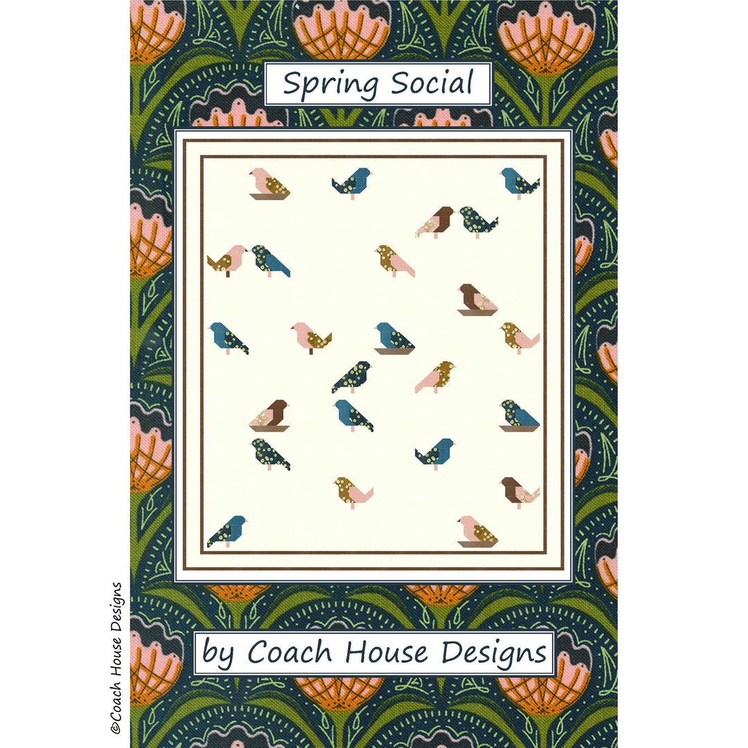 Spring Social Digital PDF Quilt Pattern by Coach House Designs ...
