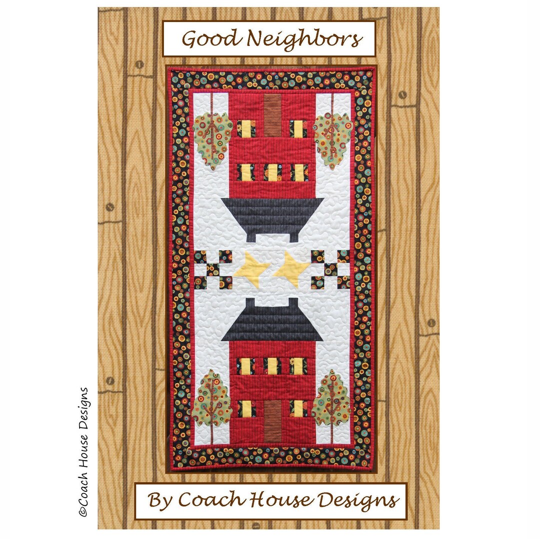Good Neighbors Digital PDF Quilt Pattern by Coach House Desings - Etsy