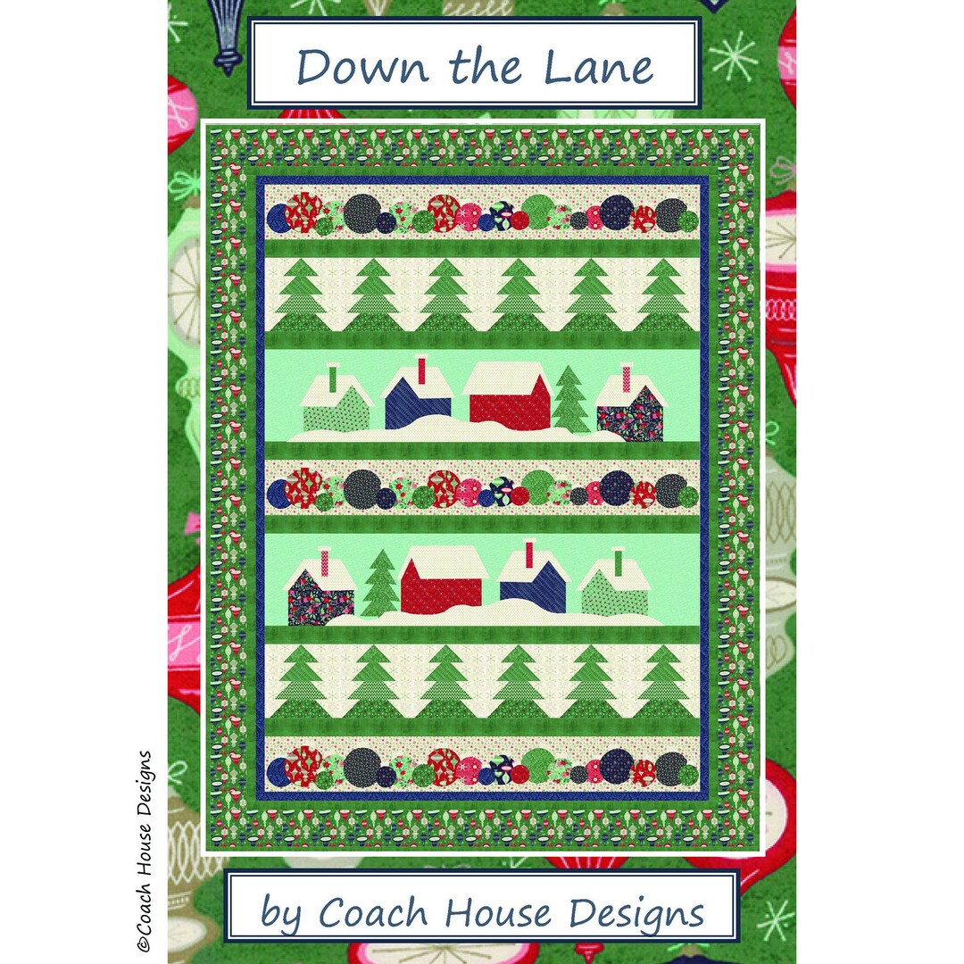 Down the Lane Digital PDF Quilt Pattern by Coach House Designs - Etsy