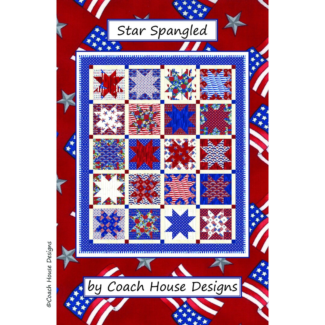 Star Spangled Digital PDF Quilt Pattern by Coach House Designs - Etsy