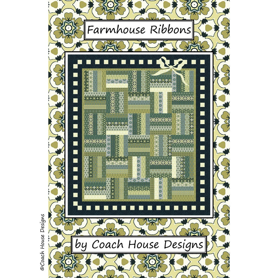 Farmhouse Ribbons Digital PDF Quilt Pattern by Coach House Designs - Etsy