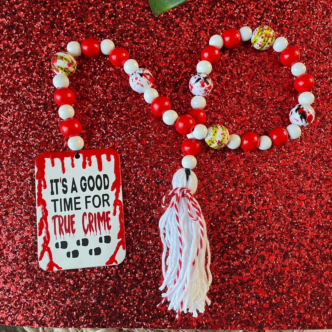 True Crime Fans, it's A Good Time for True Crime, Wood and Resin Bead ...