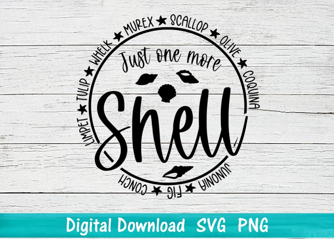 Shelling Shirt Svg Design, Beach Life SVG File, Sea Shell Cut File for ...