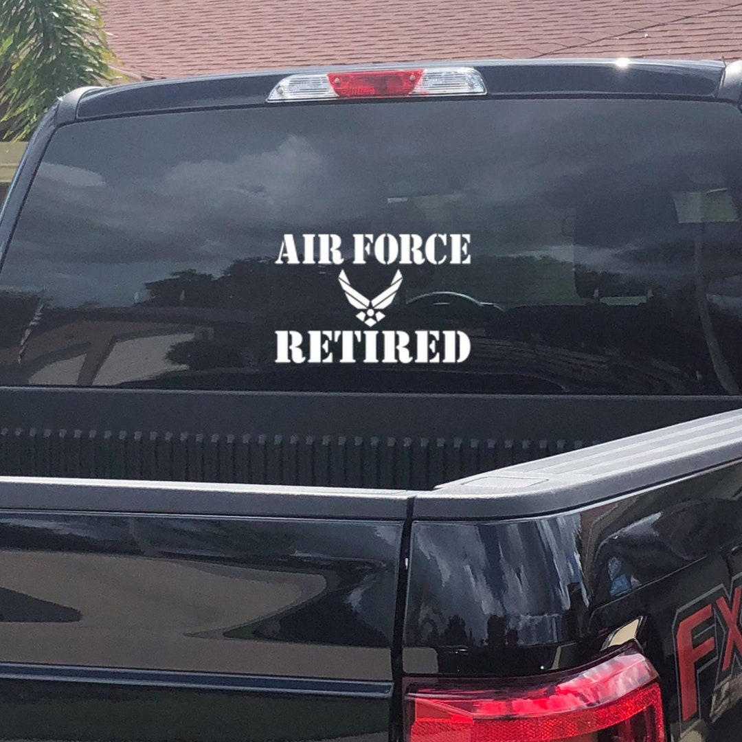 Proud Air Force Retired Decal, Proud Air Force Retired Bumper Sticker ...