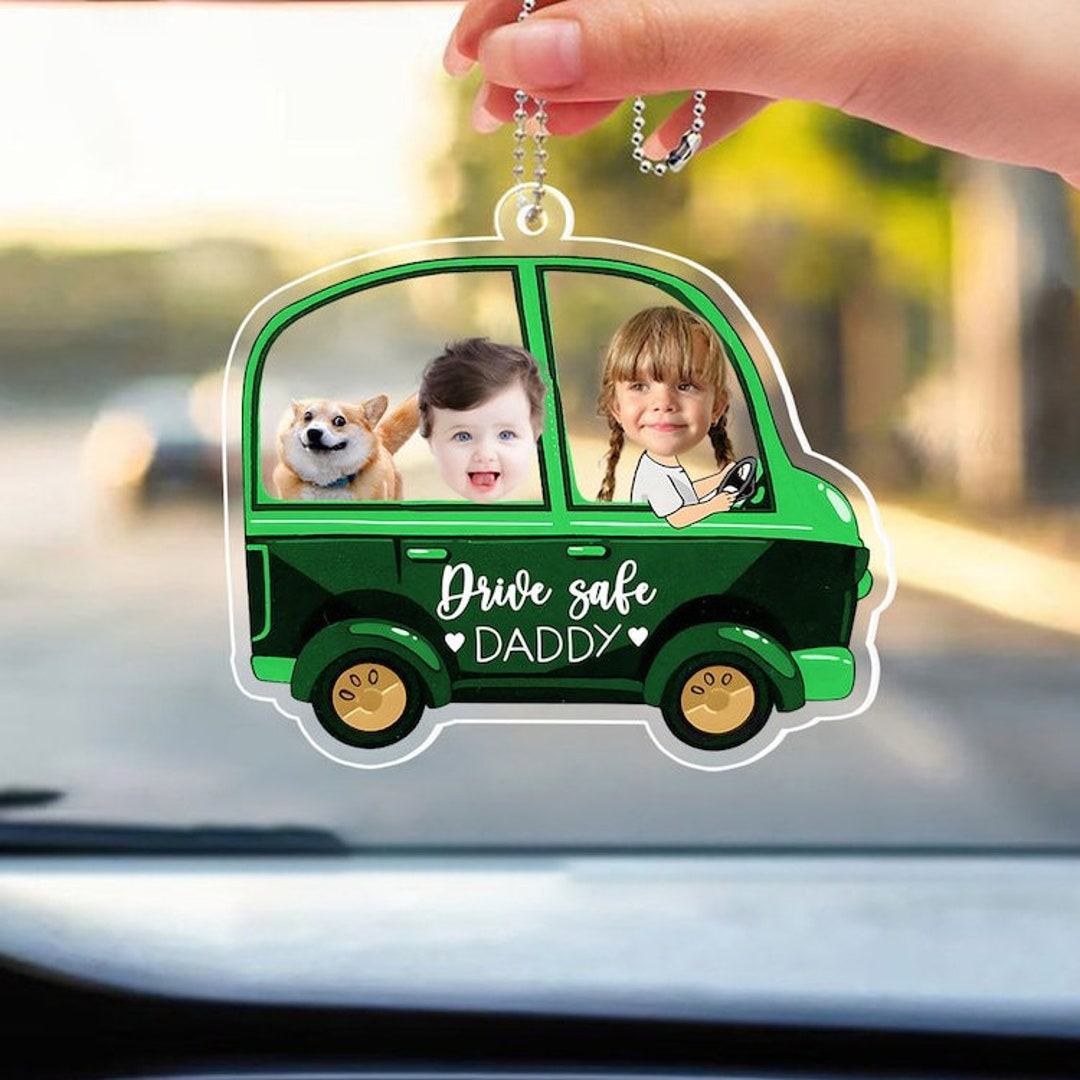 Custom Car Photo Ornament, Drive Safe Daddy Car Hanger, Drive Safe ...
