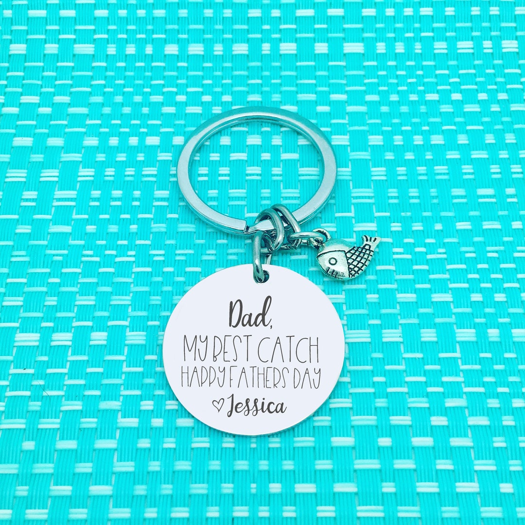 Dad My Best Catch, Fathers Day Gift Fishing, Personalised, Dad Keyring ...