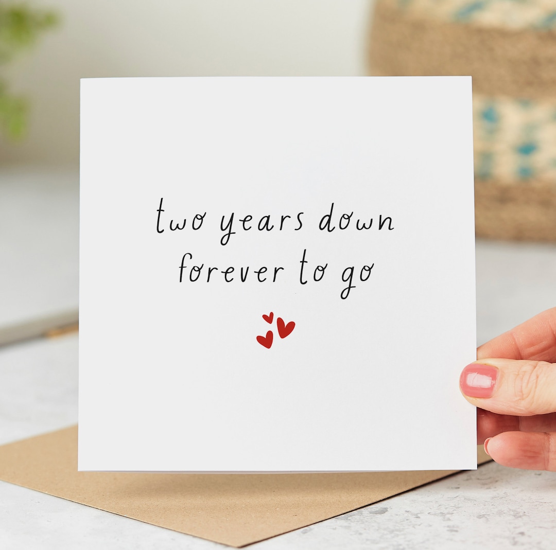 Two Years Down Forever to Go Anniversary Card - 2nd Anniversary Card ...