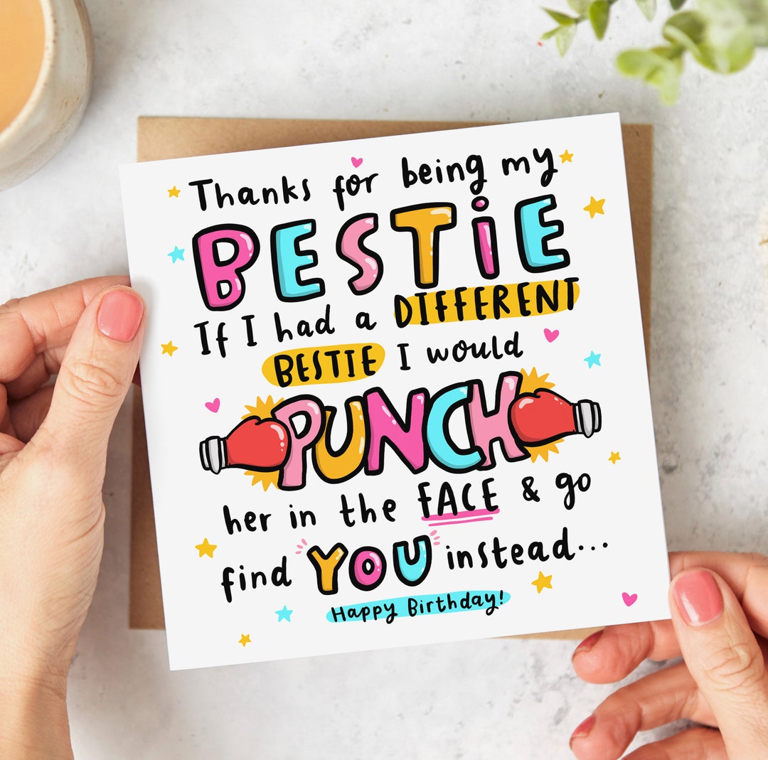 Thanks for Being My Bestie, Funny Bestie Birthday Card, If I Had A ...