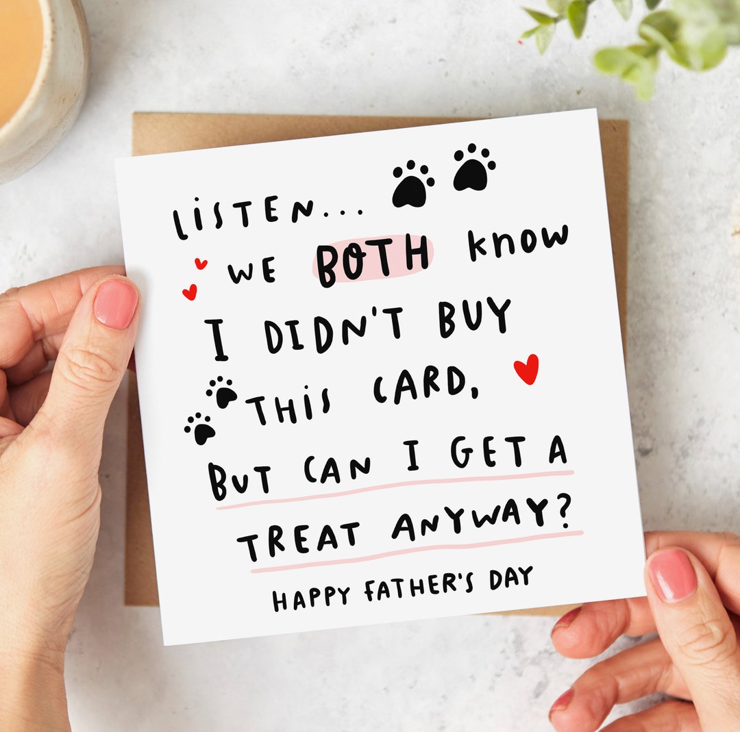 Funny Father's Day Card Can I Get A Treat From the Dog From the Cat ...
