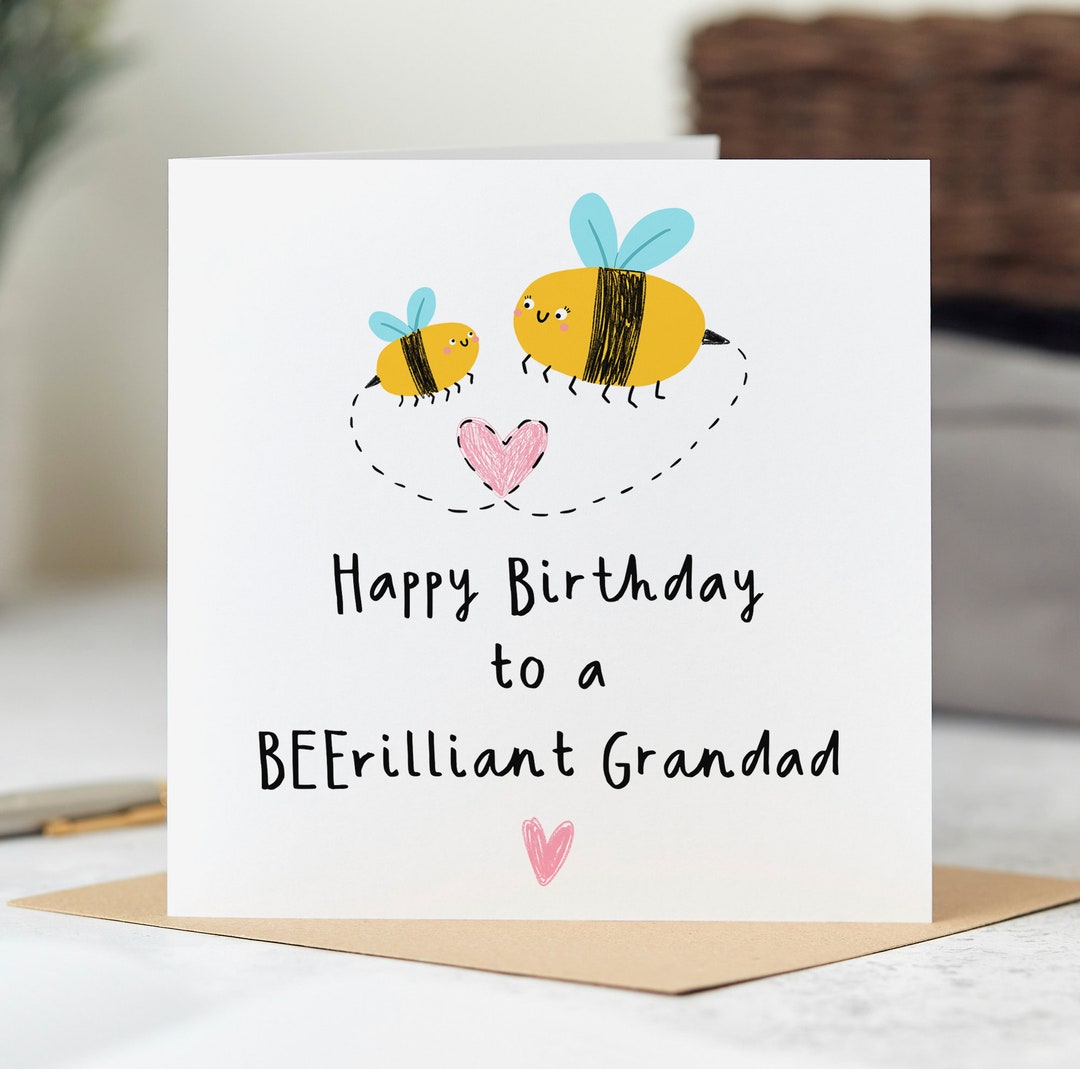 Happy Birthday to a Bee-rilliant Grandad - Birthday Card for Grandad ...
