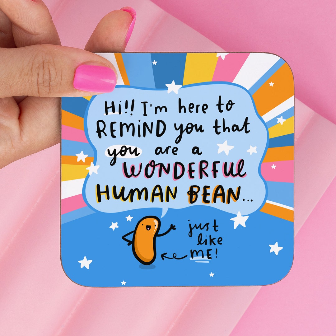 You Are a Wonderful Human Bean™ Thank You Gift, Friendship Gift, Here ...