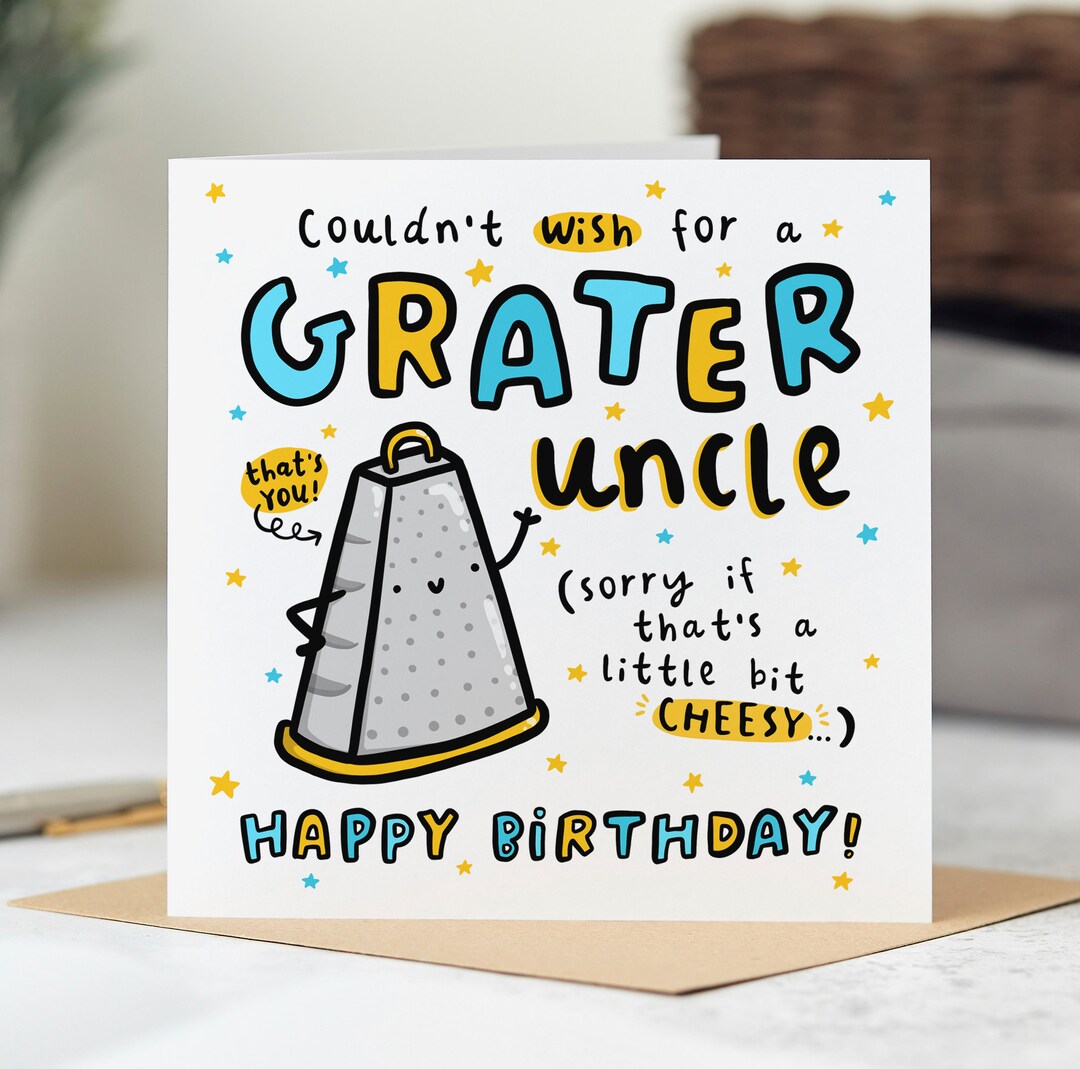 Funny Birthday Card for Uncle, Couldn't Wish for a Grater Uncle ...