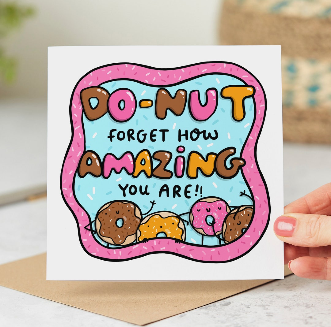 Donut Forget How Amazing You Are, Good Luck Card, Thank You Card ...