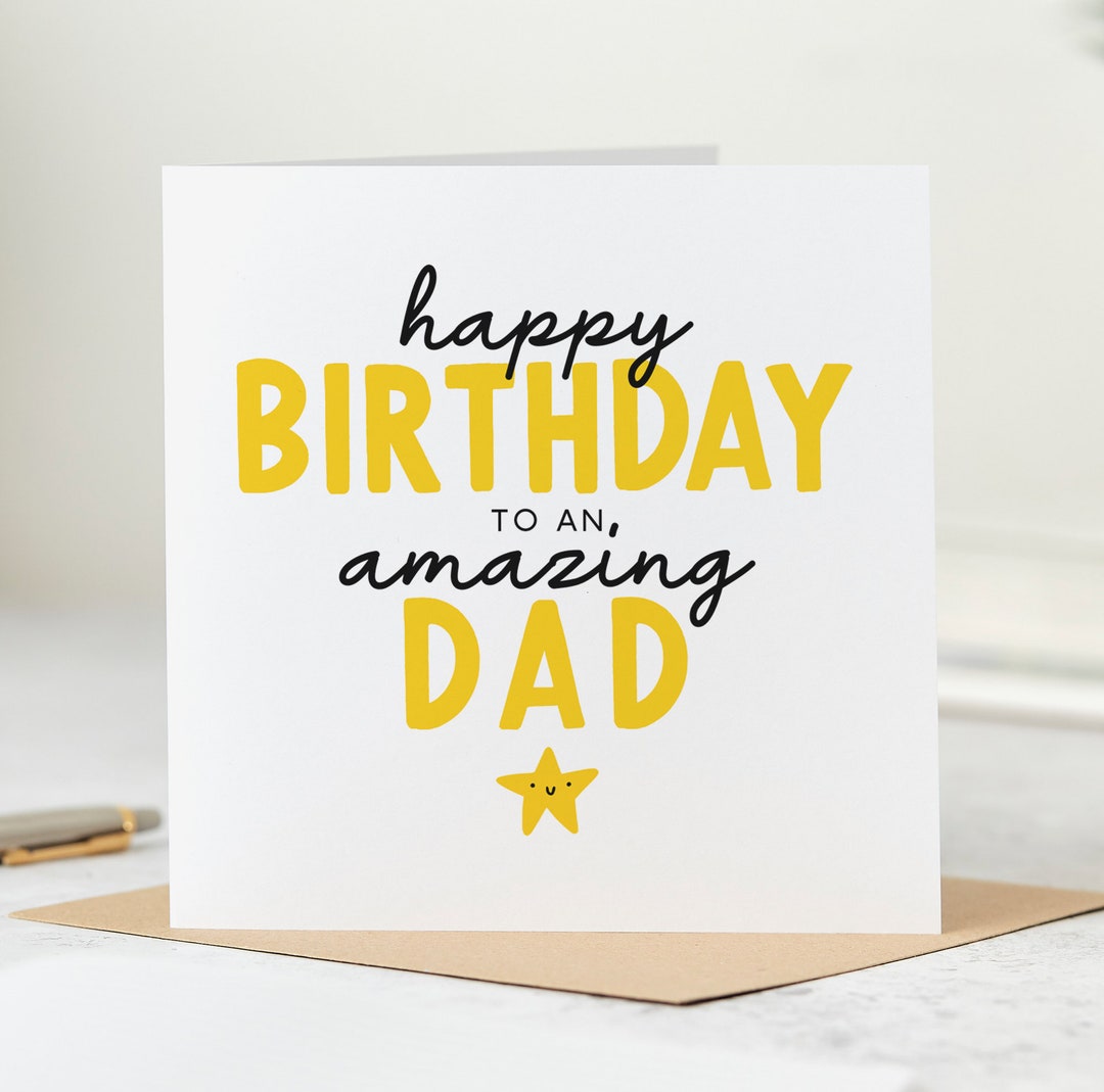 Happy Birthday to an Amazing Dad - Best Dad Birthday Card ...