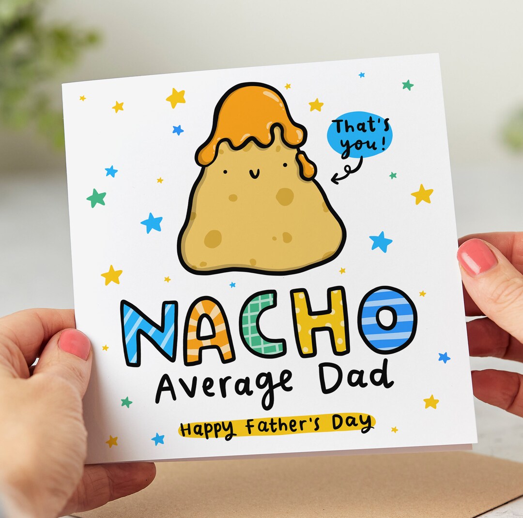 Nacho Average Dad Funny Father's Day Card Personalised Card - Etsy