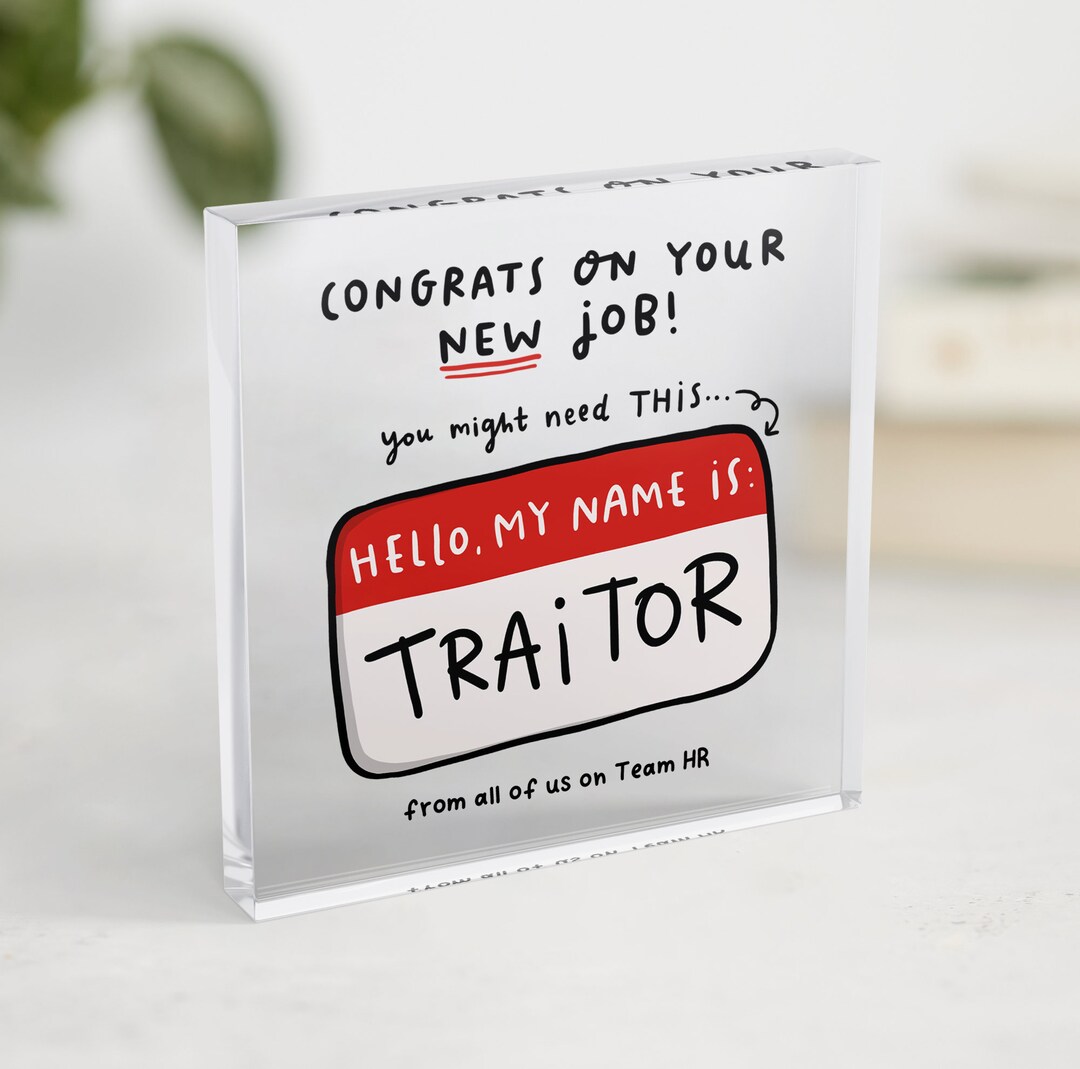 Personalised Hello My Name is Traitor Gift - Acrylic Block, Funny New ...