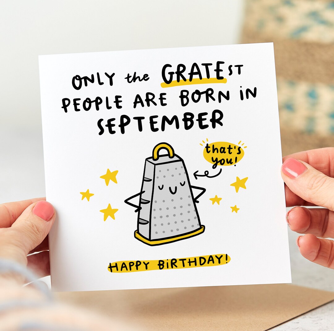 Funny September Birthday Card, Only the Gratest People Are Born in ...