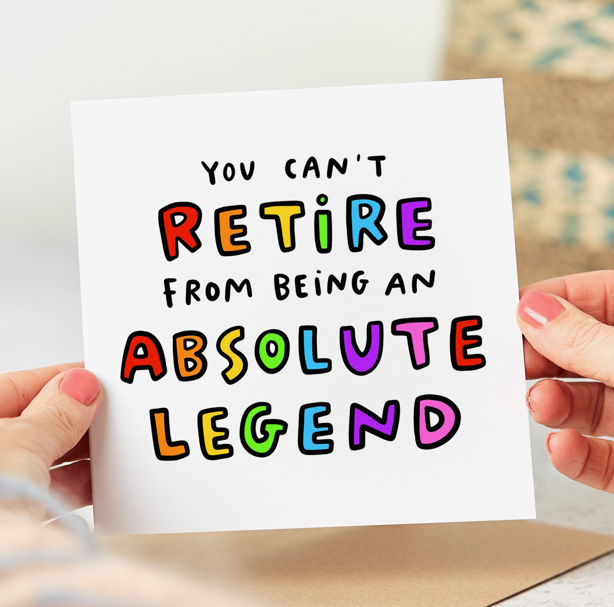 Funny Retirement Card - You Can't Retire From Being an Absolute Legend ...