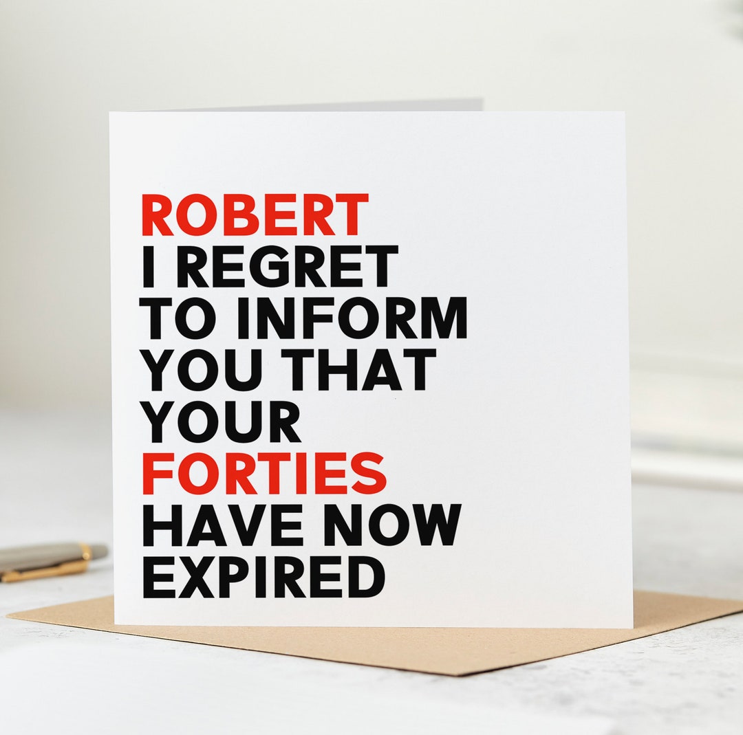 Personalised 50th Birthday Card, Your Forties Have Now Expired - Funny ...