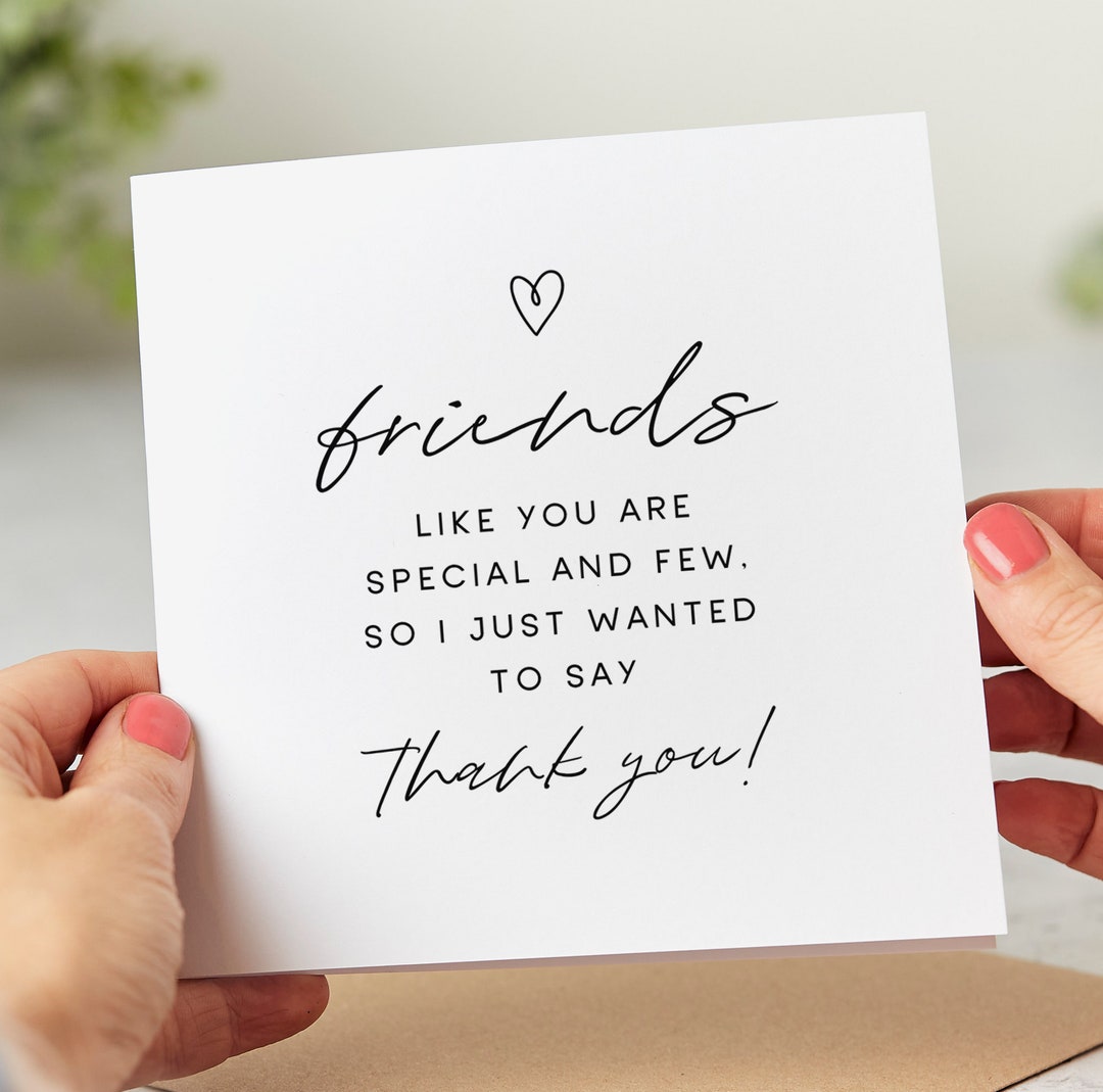 Friends Like You Are Special and Few - Friend Thank You Card, Best ...
