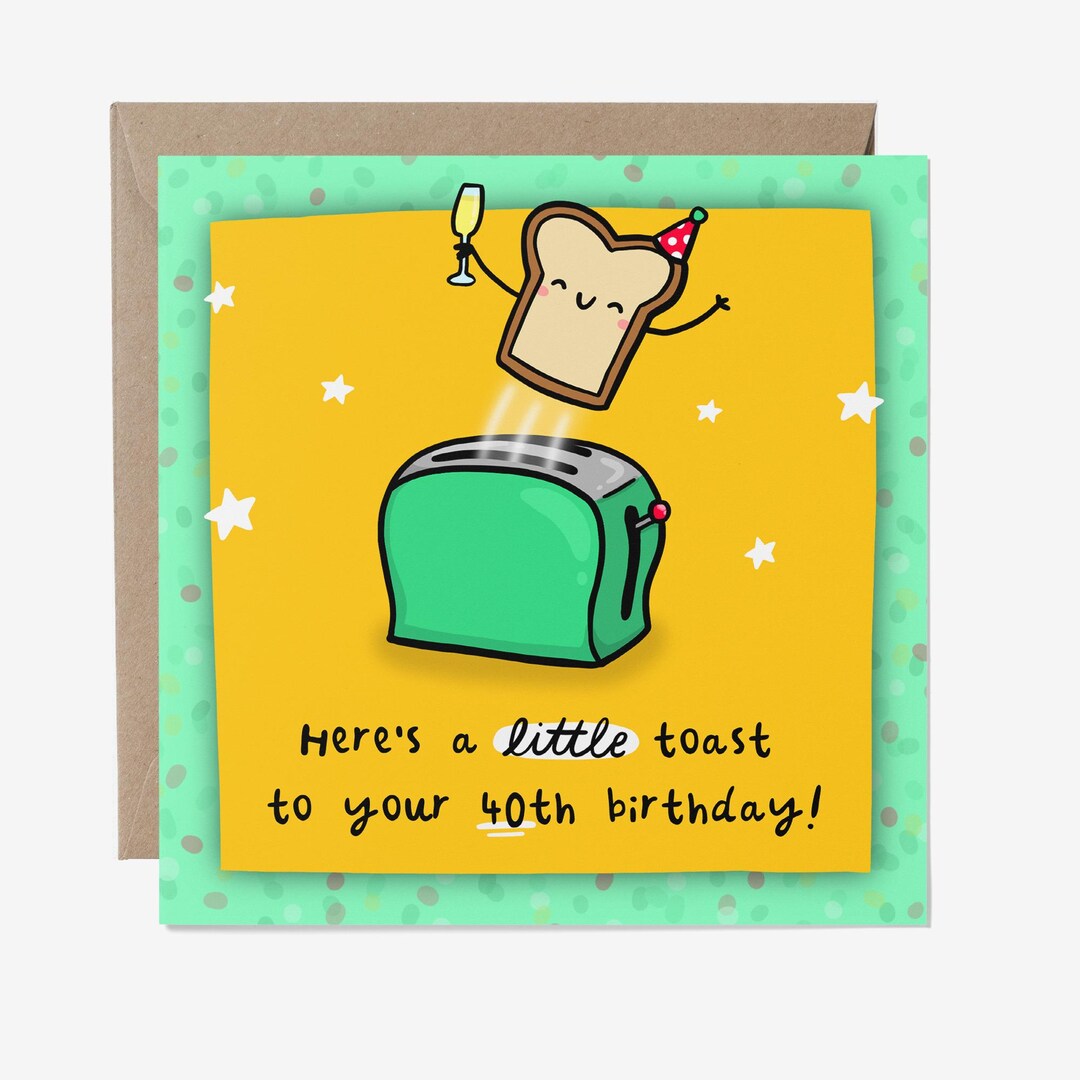 A Toast to Your 40th Birthday, Funny 40th Birthday Card, Cute 40th ...