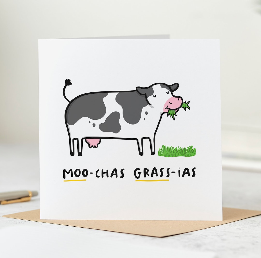 Moo-chas Grass-ias - Funny Thank You Card - Muchas Gracias ...