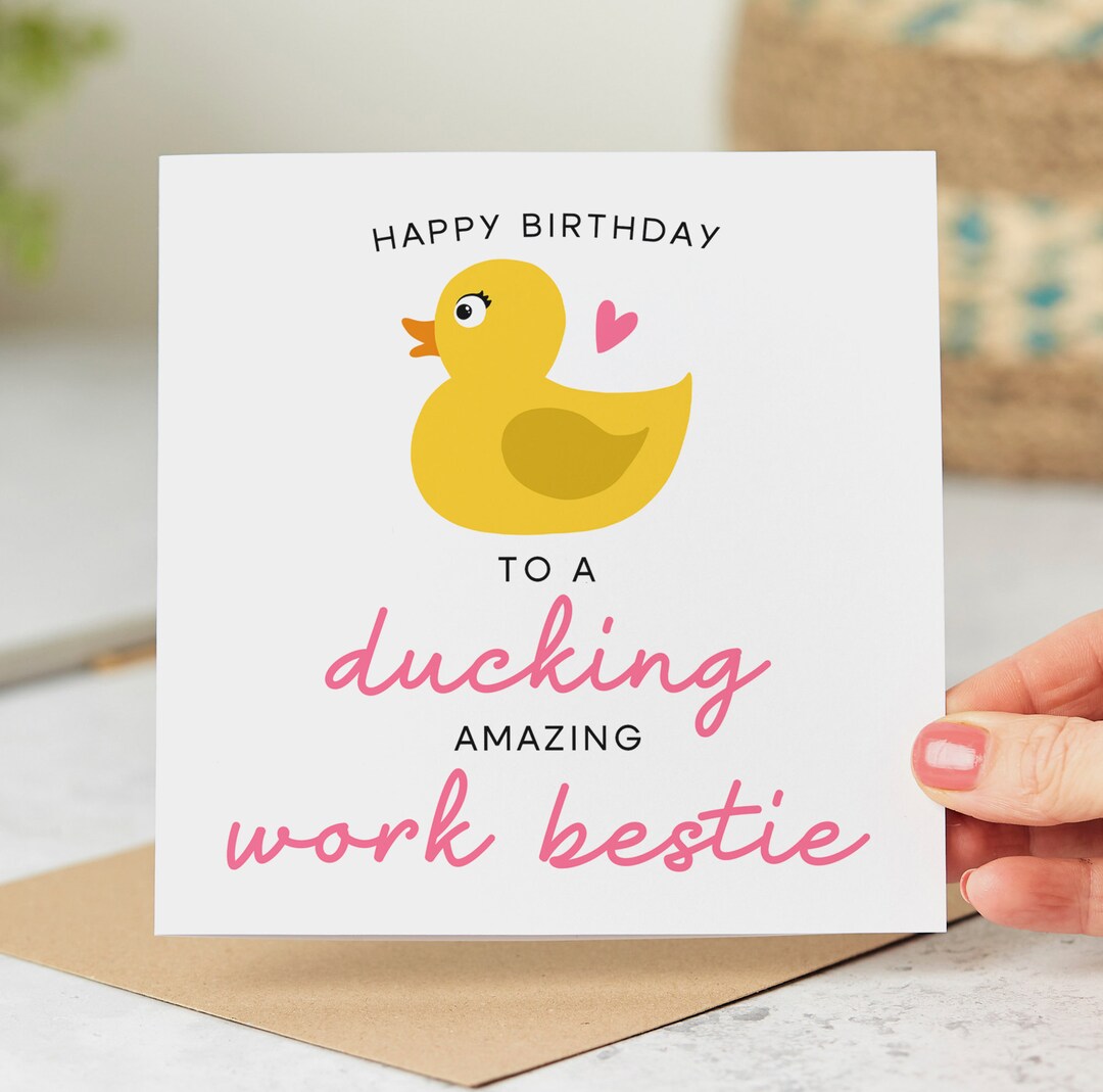 Ducking Amazing Work Bestie - Funny Birthday Card, Colleague, Co-worker ...