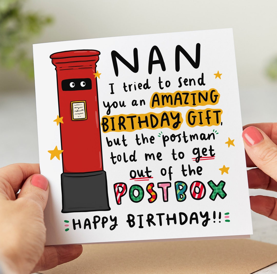 Funny Nan Birthday Card - I Tried to Send You an Amazing Gift ...