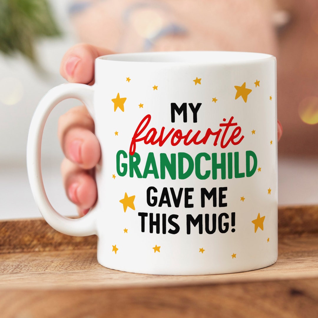 My Favourite Grandchild Gave Me This Mug, Personalised Christmas Gift ...