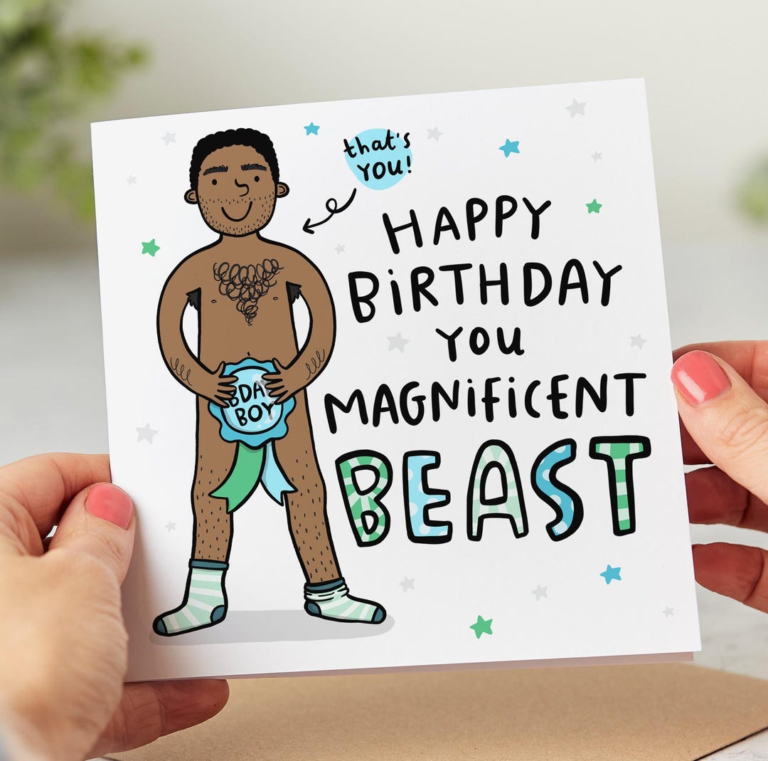 Happy Birthday You Magnificent Beast Card Funny Personalised Birthday ...