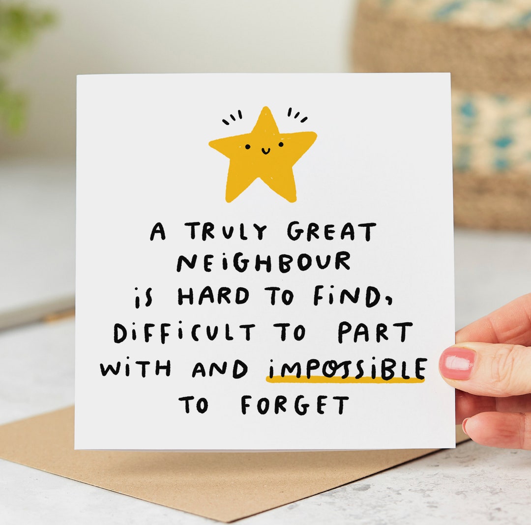 A Truly Great Neighbour is Hard to Find - Thank You Card, for Neighbour ...