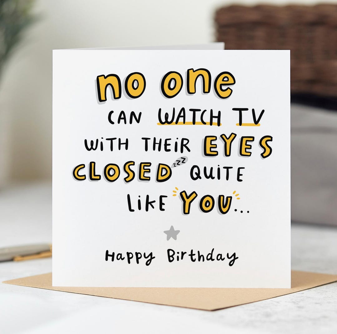 Eyes Closed Quite Like You - Funny Birthday Card for Husband, Wife ...