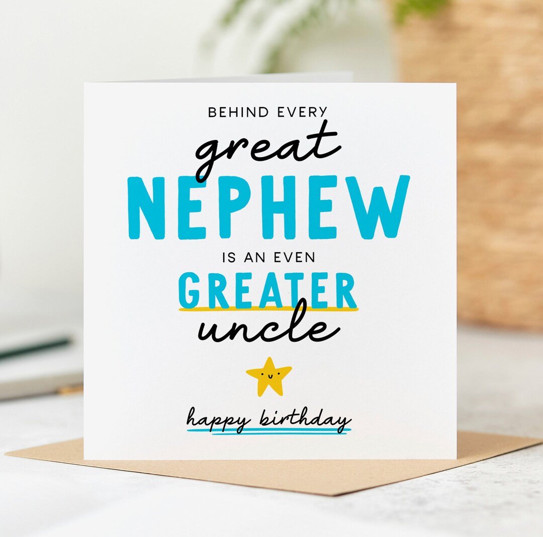 Funny Nephew Birthday Card - Behind Every Great Nephew is an Even ...