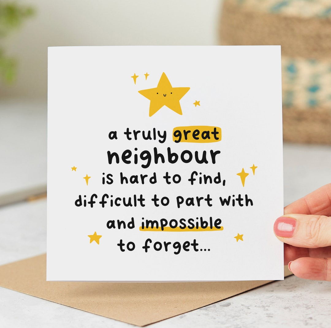 Truly Great Neighbour is Hard to Find - Thank You Card, for Neighbour ...