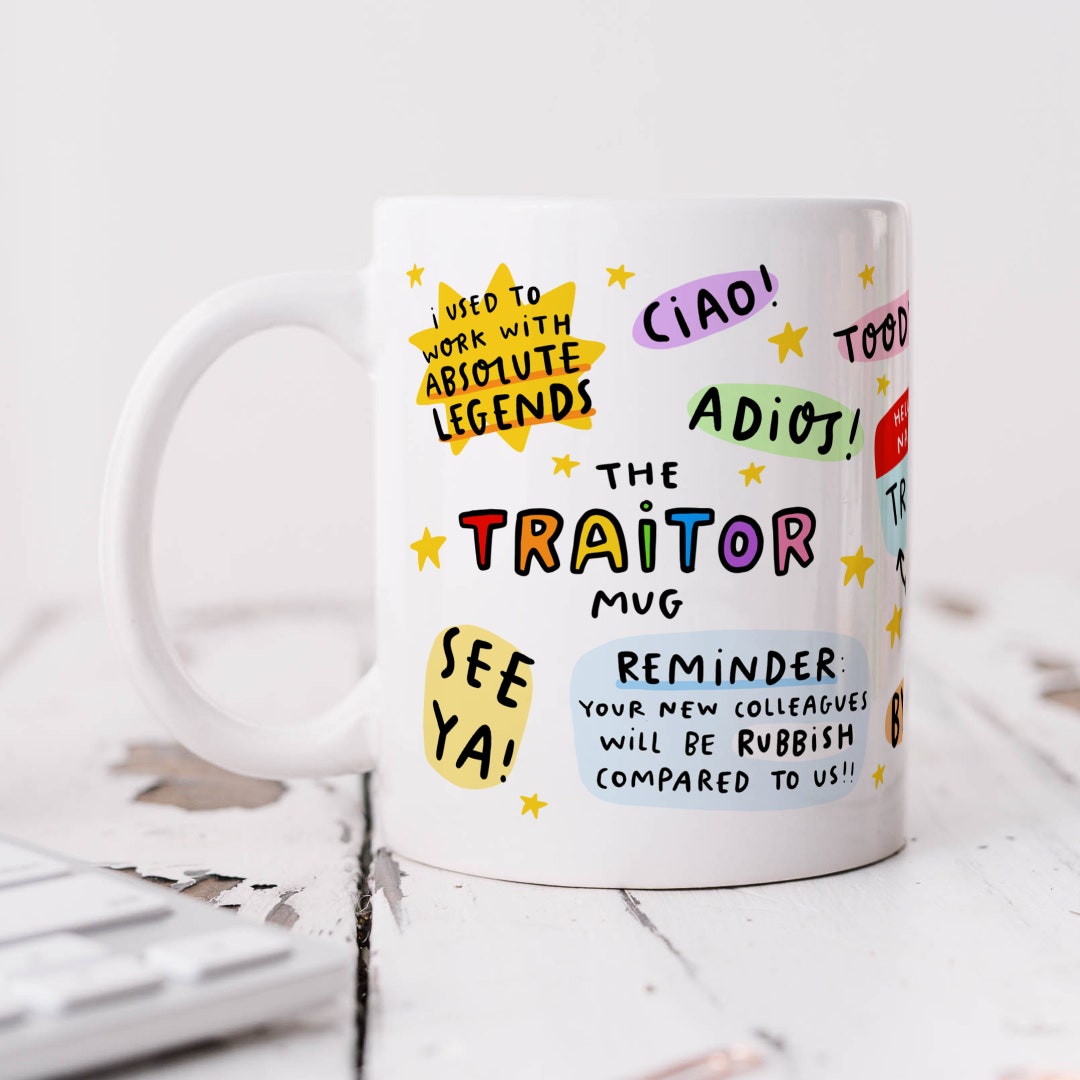The Traitor Mug Funny Leaving Gift New Job Congrats - Etsy