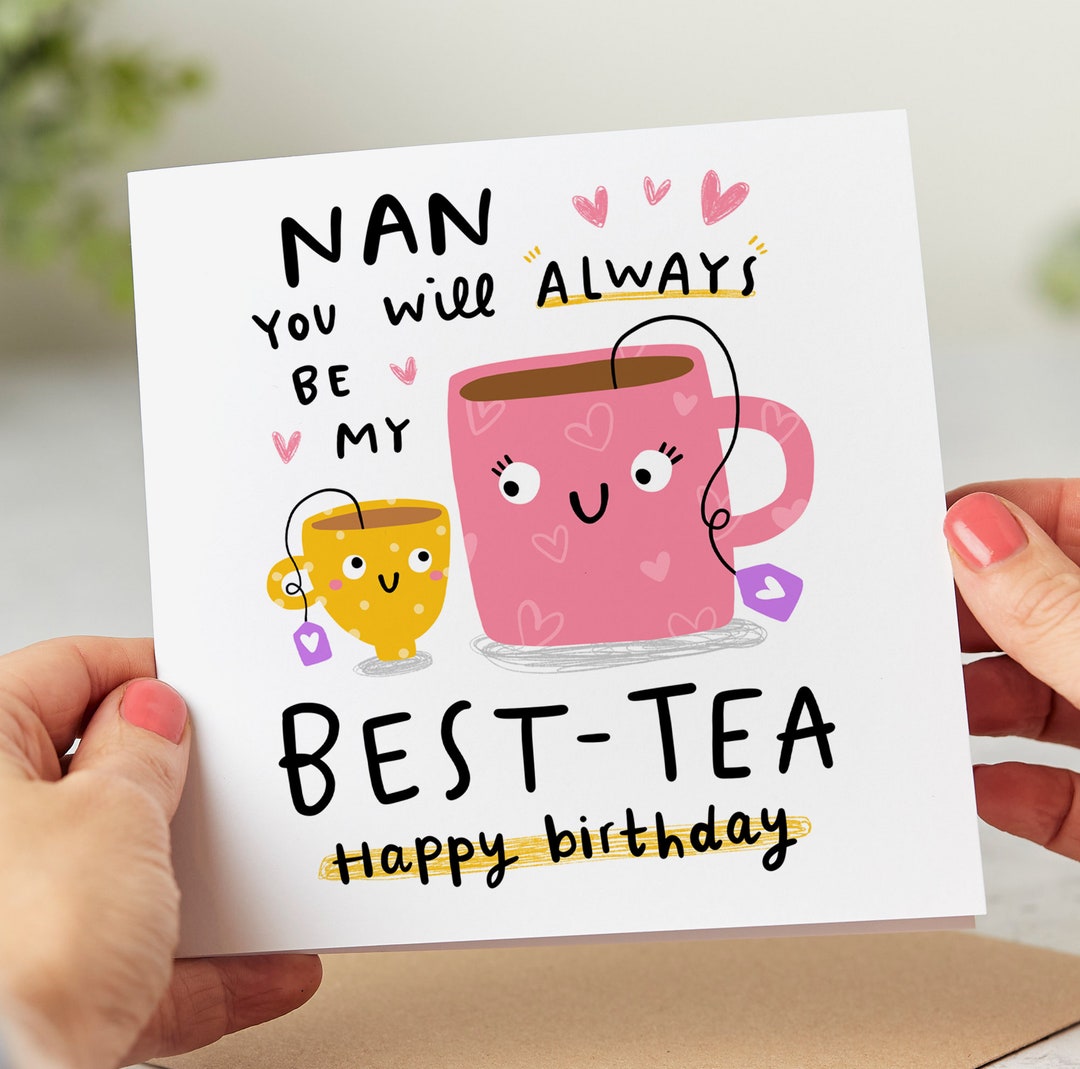 Nan My Best-tea Birthday Card - Funny Nan Birthday Card - Personalised ...