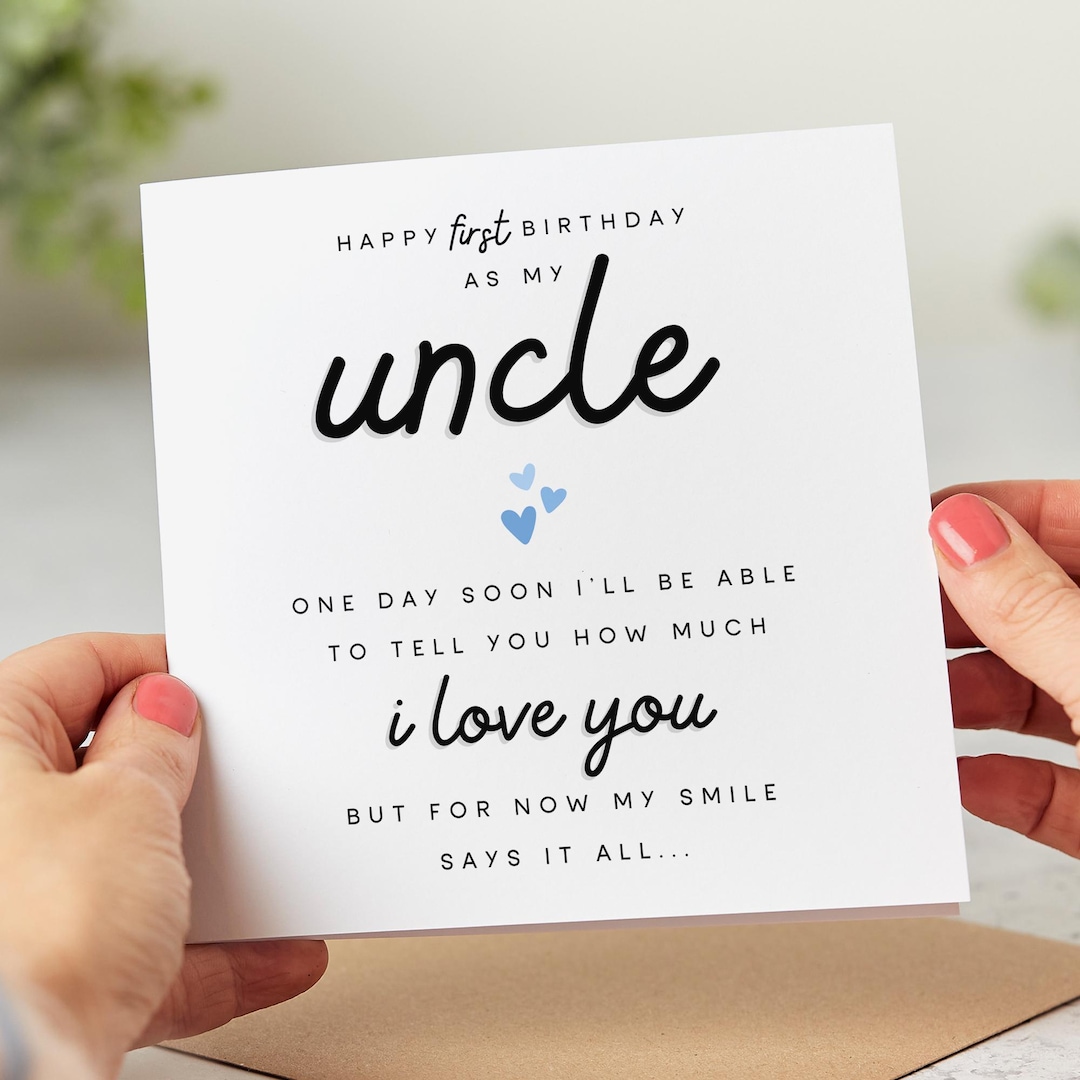 First Birthday as My Uncle, Birthday Card for New Uncle, I Love You ...
