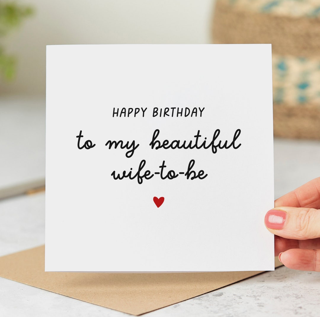Beautiful Wife to Be Birthday Card Happy Birthday to My Beautiful Wife ...