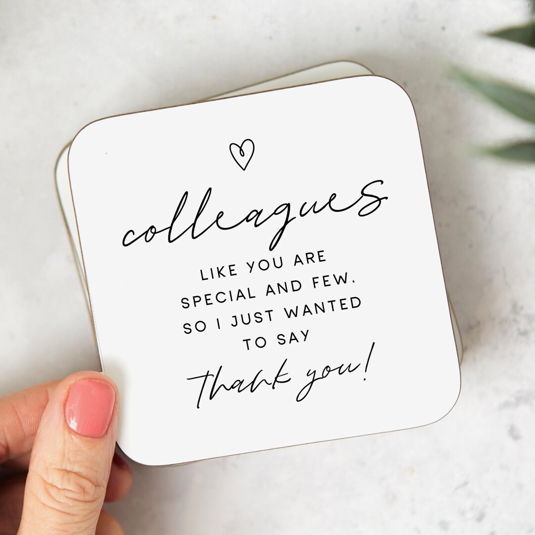 Colleagues Like You Are Special and Few Coaster - Colleague Thank You ...