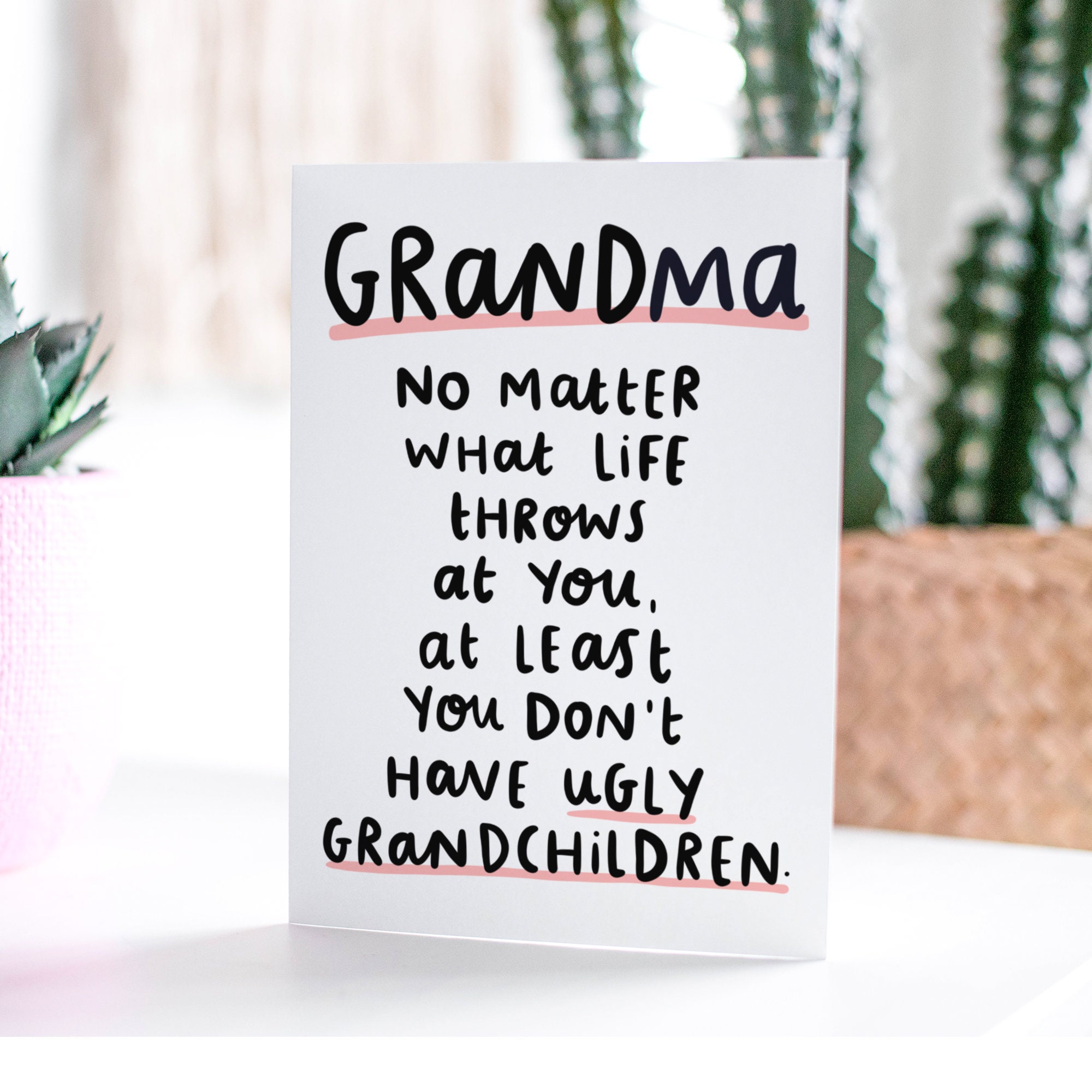 Funny Grandma Birthday Card At Least You Don t Have Ugly Etsy