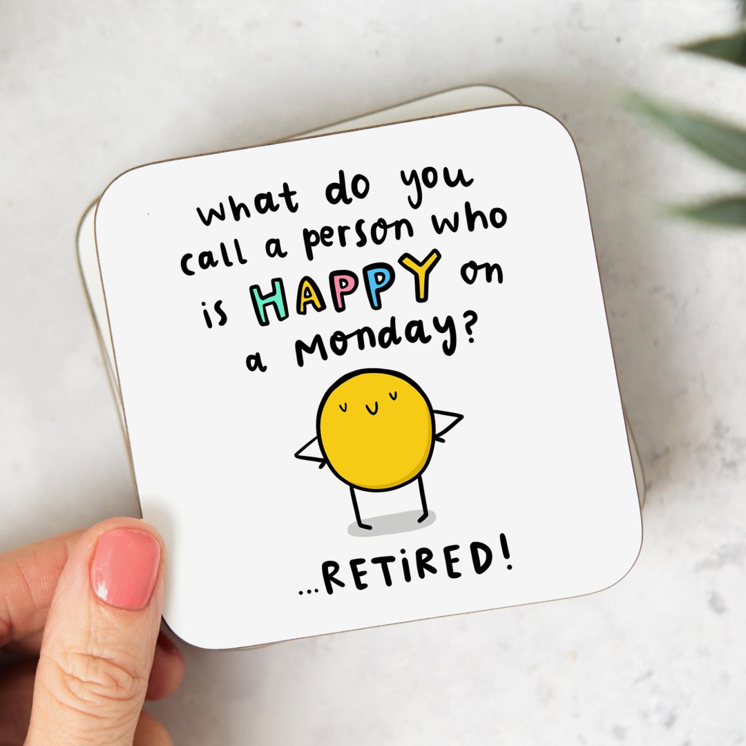 Happy on A Monday Coaster - Funny Retirement Gift - Happy Retirement ...