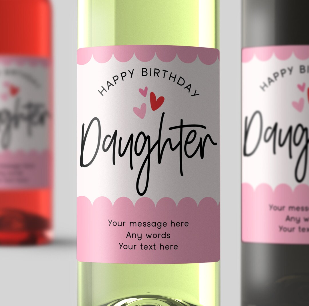 Happy Birthday Daughter Wine Label - Personalised Wine Label - Daughter ...