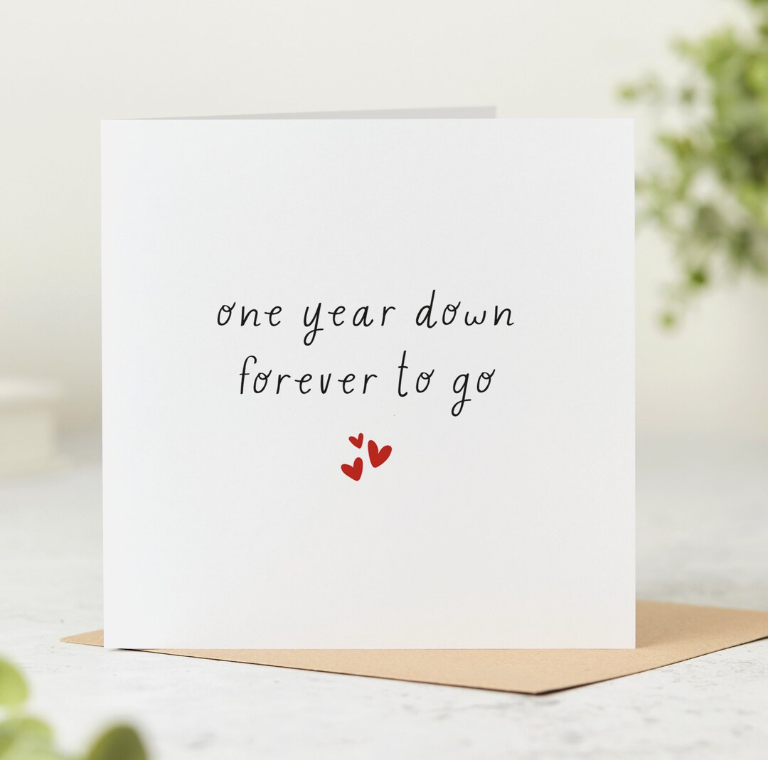 One Year Down Forever to Go Anniversary Card - 1st Anniversary Card ...