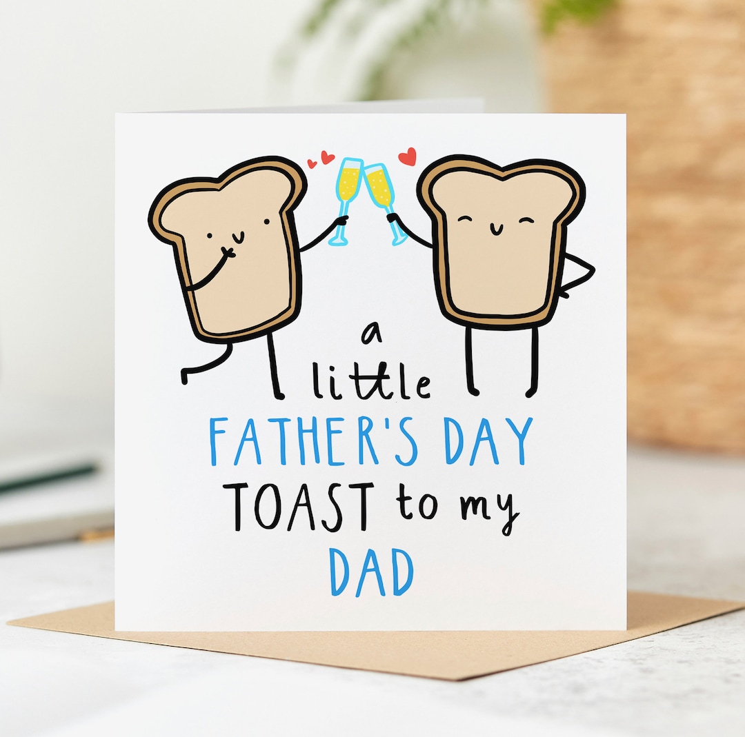 Toast to My Dad Father's Day Card Funny Card A Little Father's Day ...