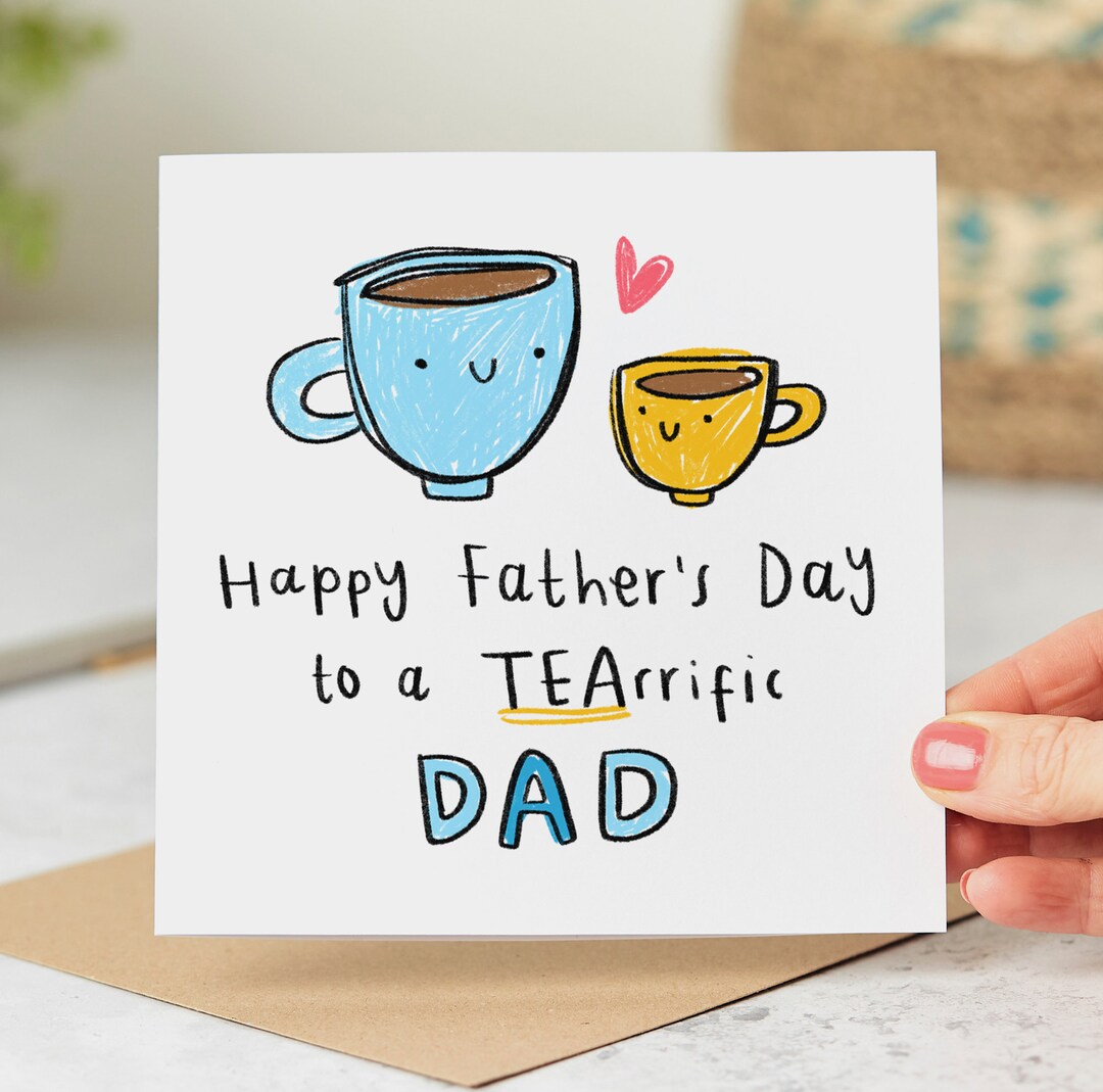 Tea-rrific Dad Funny Father's Day Card, Happy Father's Day to A Tea ...