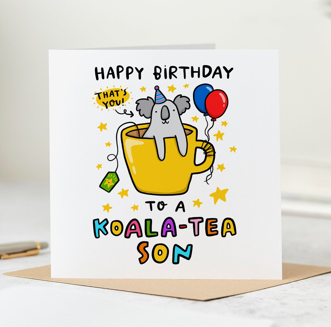 Funny Son Birthday Card, Koala Tea Son Best Son Birthday Card, Punny ...