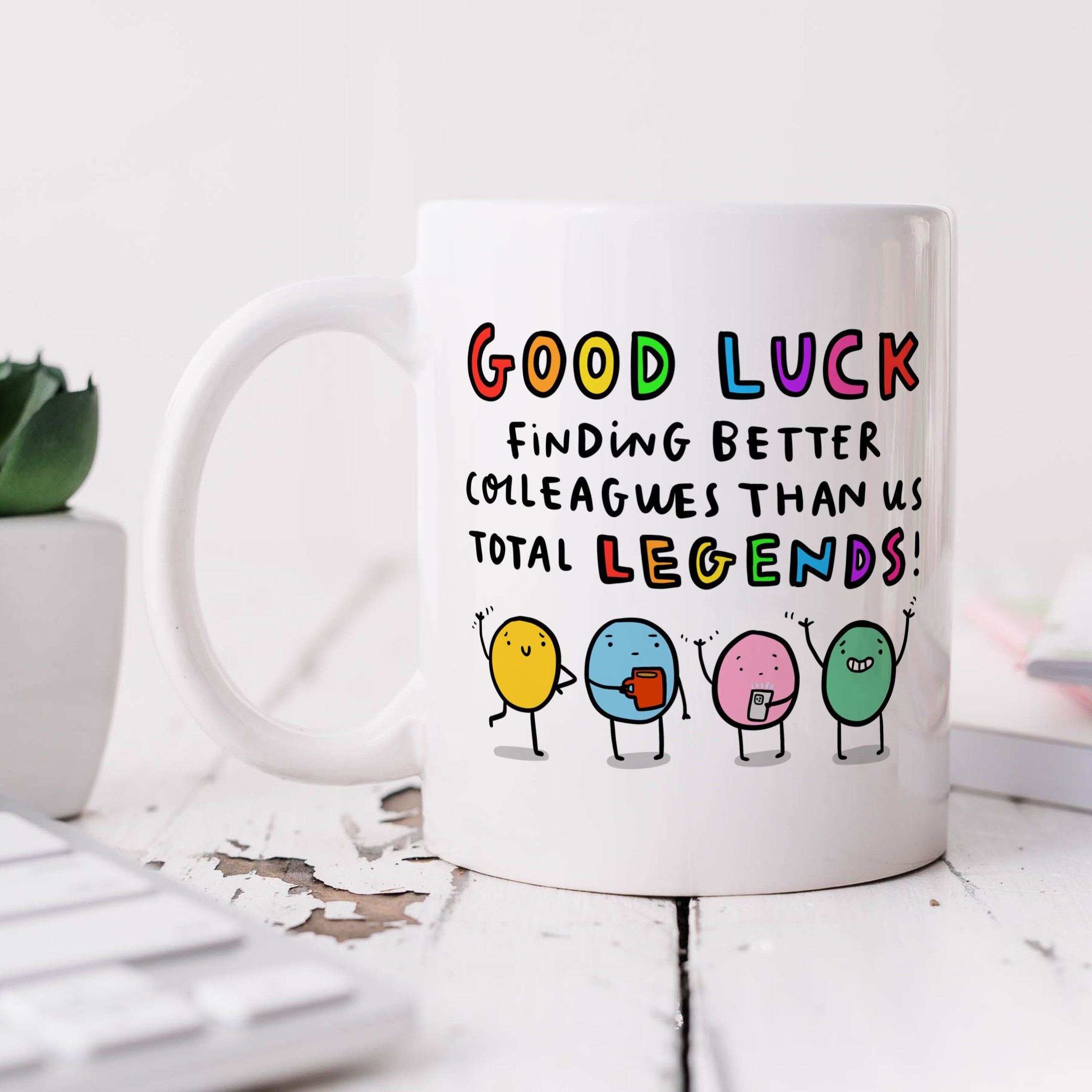 Good Luck Finding Better Colleagues Mug Personalised Gift - Etsy UK